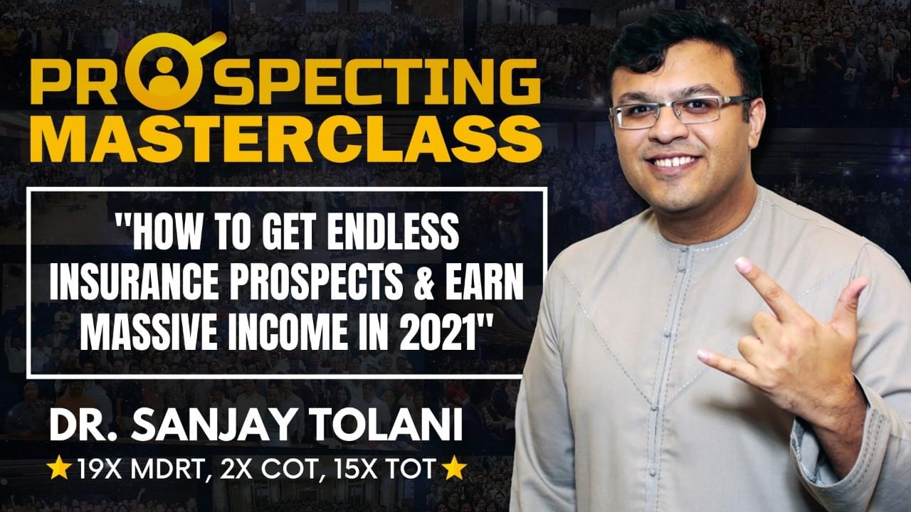 Propsecting Masterclass 2021 By Dr Sanjay Tolani