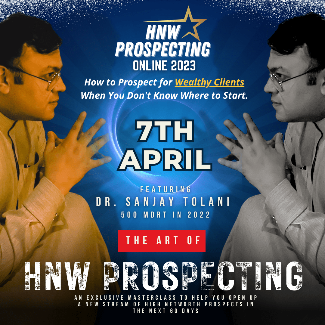 High Net Worth Prospecting 2023 | Dr. Sanjay Tolani